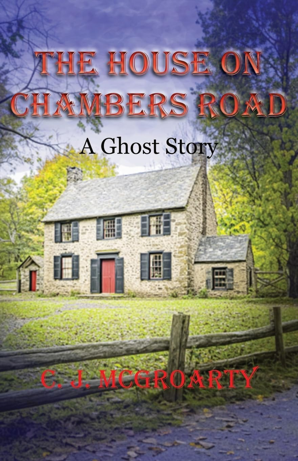 The House on Chambers Road – CJM Author